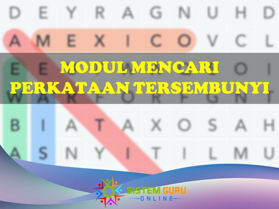 Modul Mencari Perkataan Tersembunyi - Pendidikan Rasmi