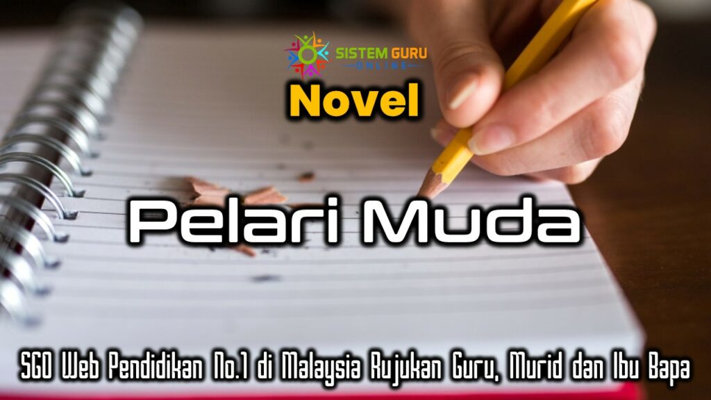 Novel Pelari Muda - Pendidikan Rasmi