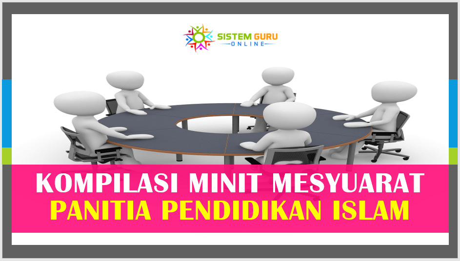 Kompilasi Minit Mesyuarat Panitia Pendidikan Islam - Pendidikan Rasmi