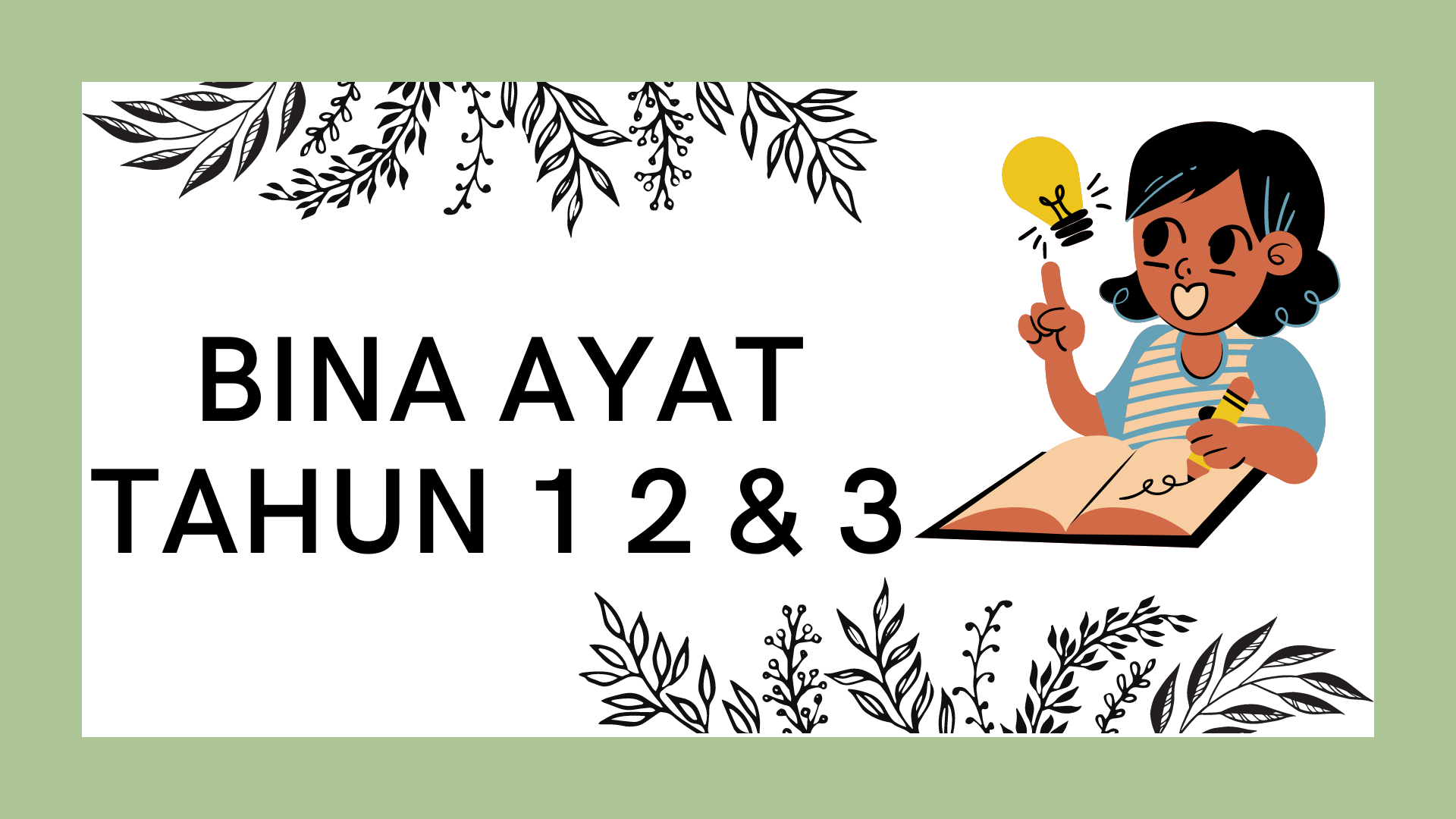 Tahap 1 Latihan Bina Ayat Tahun 1 2 3 Pendidikan Rasmi