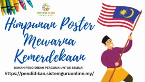 Himpunan Poster Mewarna Kemerdekaan - Pendidikan Rasmi