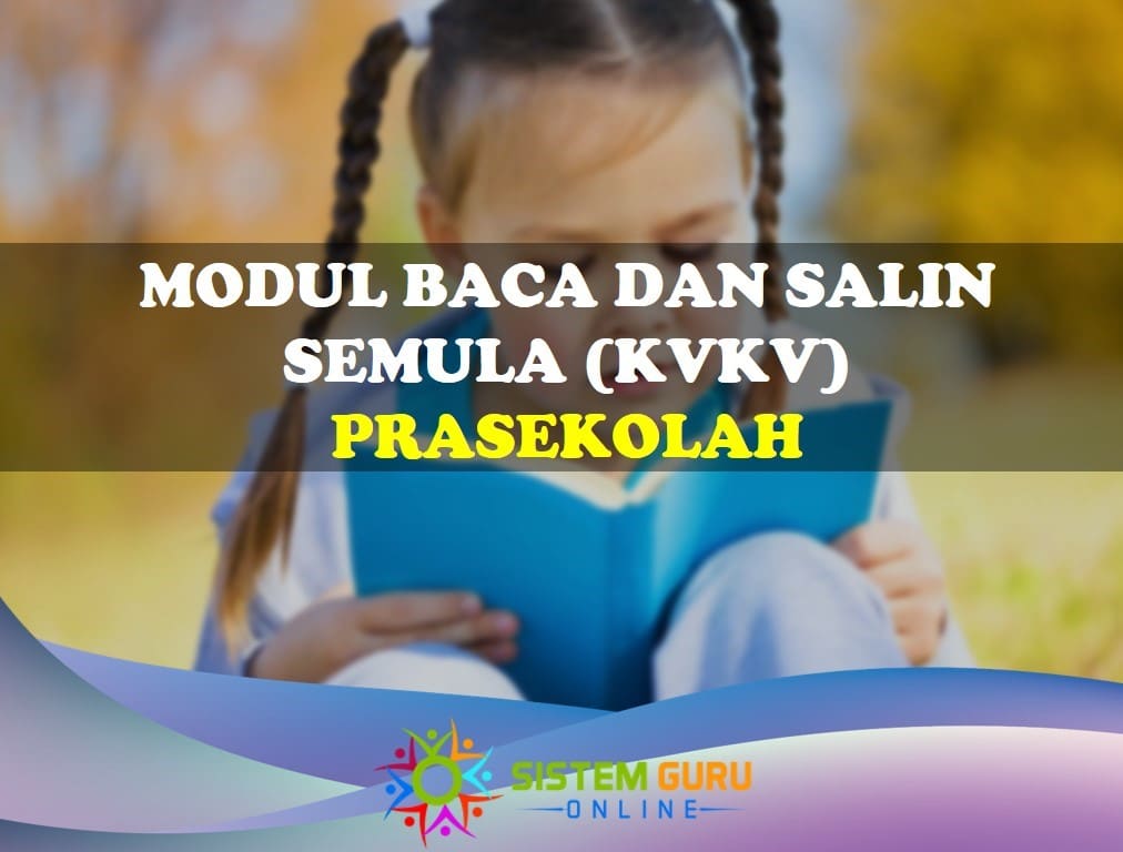Modul Baca Dan Salin Semula (KVKV) Untuk Murid Prasekolah - Pendidikan ...