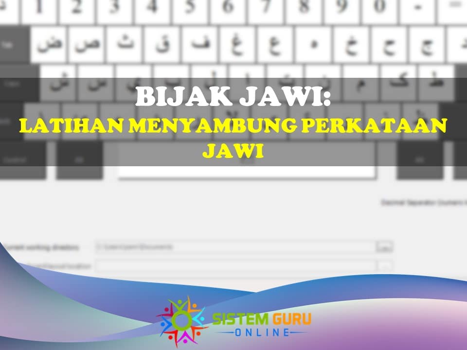 Bijak Jawi: Latihan Mencantum Perkataan Jawi - Pendidikan Rasmi