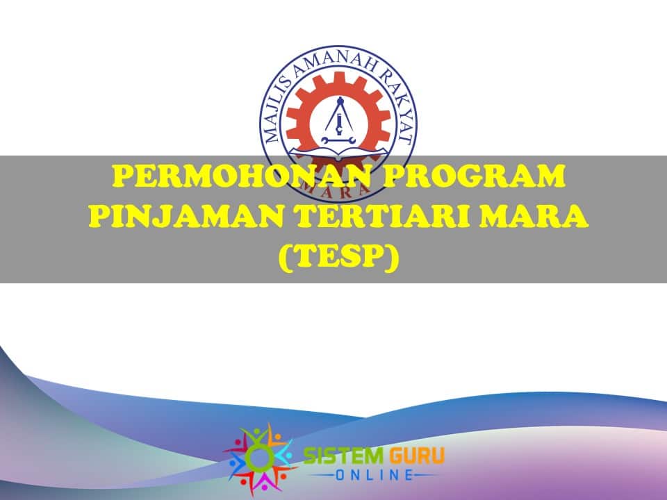 Permohonan Program Penajaan Pengajian Tertiari MARA (TESP) 2021 ...