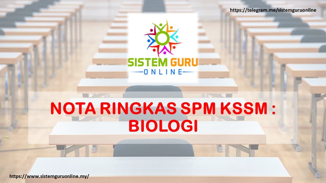 NOTA RINGKAS SPM KSSM : BIOLOGI - Pendidikan Rasmi
