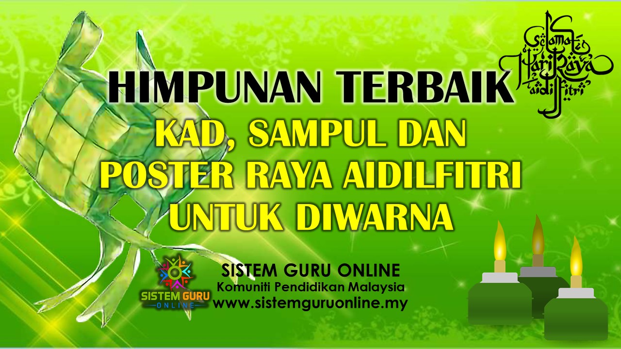 Himpunan Terbaik Kad, Sampul Dan Poster Raya Aidilfitri Untuk Diwarna ...