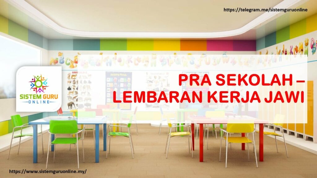 PRA SEKOLAH – LEMBARAN KERJA JAWI - Pendidikan Rasmi