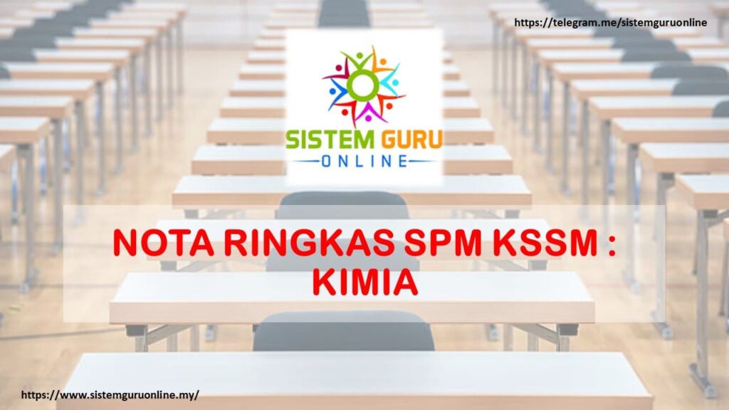 NOTA RINGKAS SPM KSSM : KIMIA - Download RPH RPT SOALAN & BAHAN ...