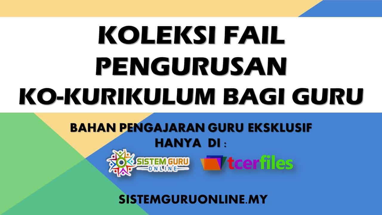 Koleksi Fail Pengurusan Ko-Kurikulum Bagi Guru - Pendidikan Rasmi