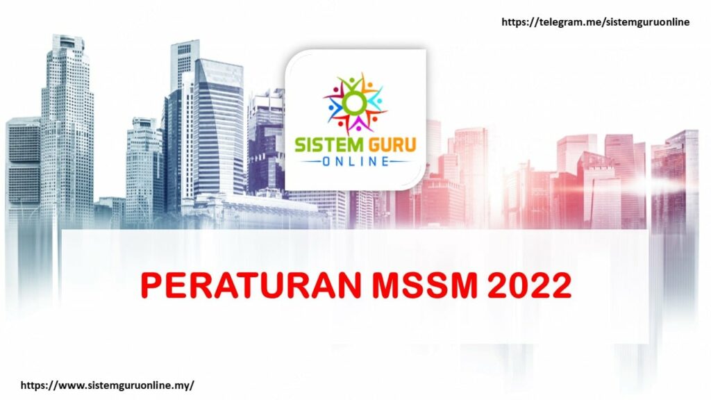 PERATURAN MSSM 2022 - Pendidikan Rasmi