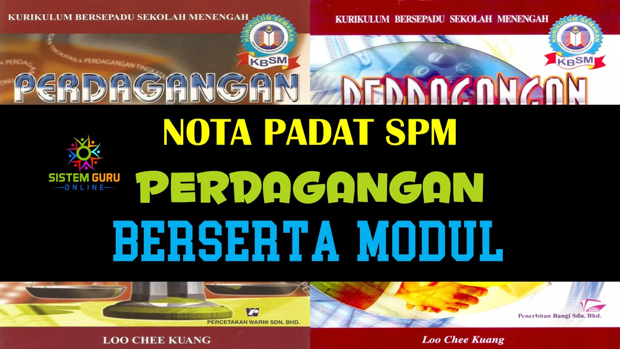 Nota Padat SPM Perdagangan Berserta Modul - Pendidikan Rasmi