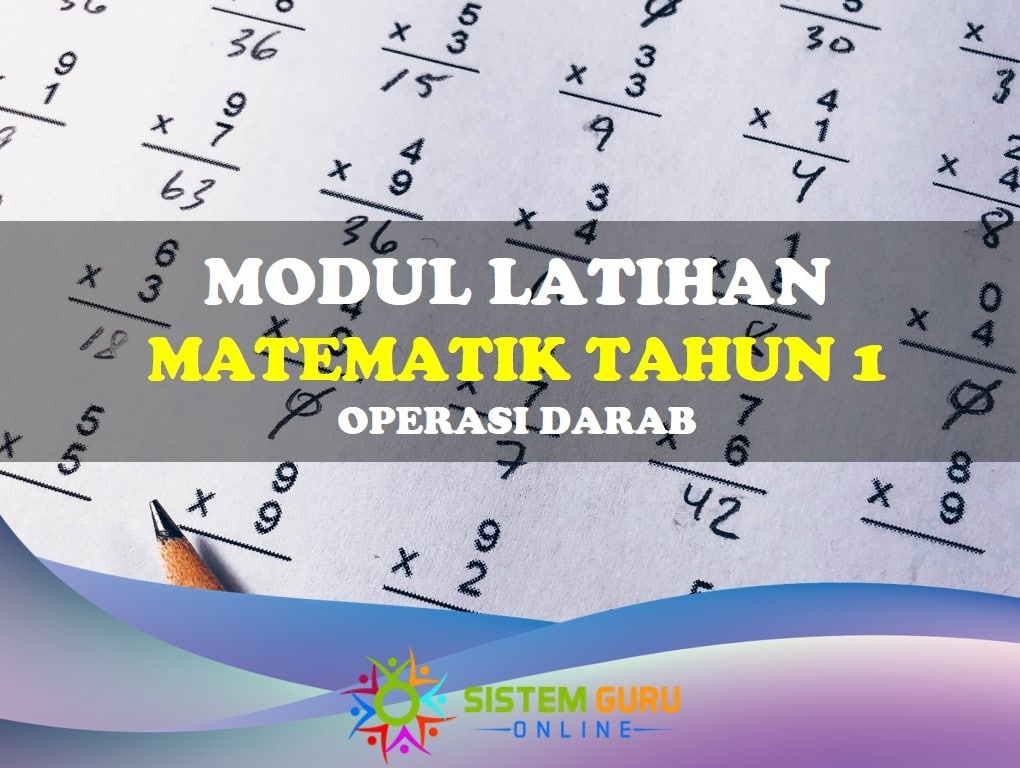 Modul Latihan Matematik Sekolah Rendah : Operasi Darab - Pendidikan Rasmi
