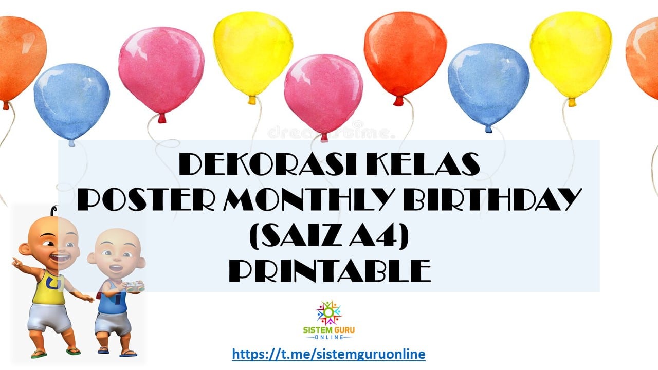 DEKORASI KELAS : POSTER MONTHLY BIRTHDAY (SAIZ A4) PRINTABLE ...