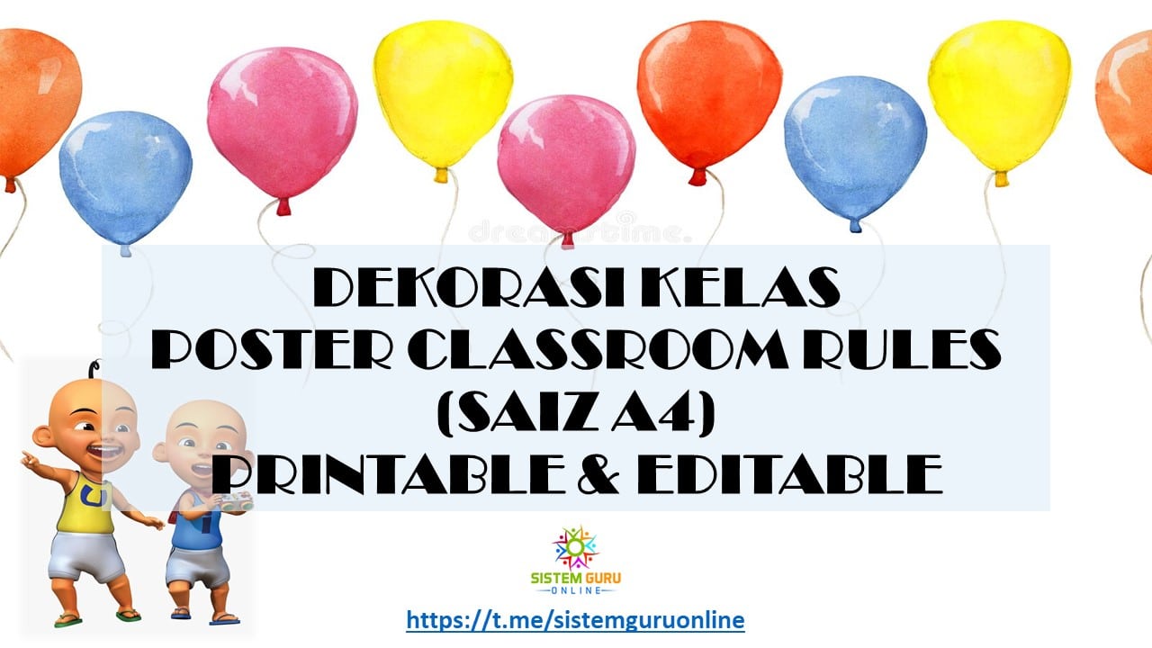 DEKORASI KELAS : POSTER CLASSROOM RULES (SAIZ A4) PRINTABLE & EDITABLE ...