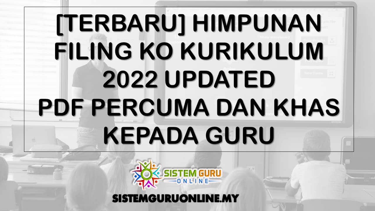 [Terbaru] Himpunan Filing Ko Kurikulum 2022 Updated L PDF Percuma Dan ...