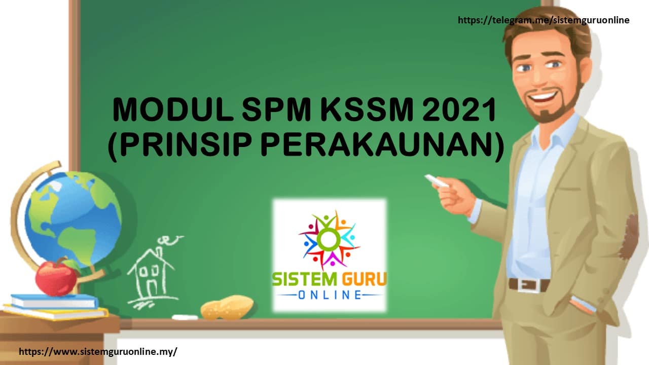 MODUL SPM KSSM 2021 (PRINSIP PERAKAUNAN) - Pendidikan Rasmi