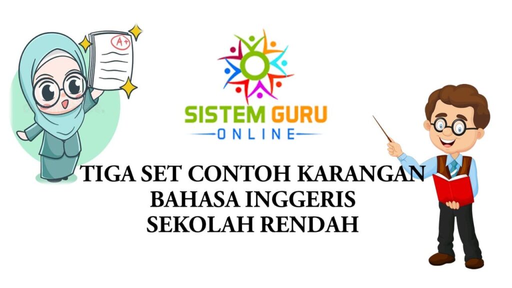 TIGA SET CONTOH KARANGAN BAHASA INGGERIS SEKOLAH RENDAH - Download RPH ...