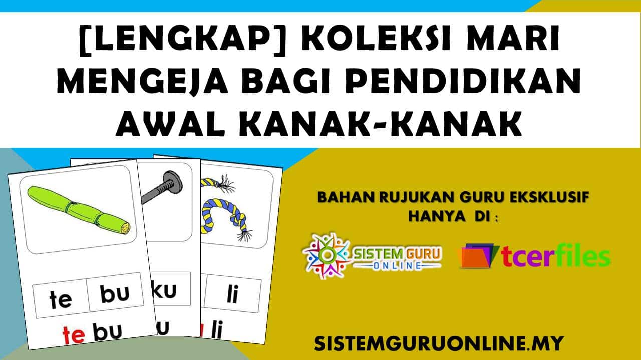 [Lengkap] Koleksi Mari Mengeja Bagi Pendidikan Awal Kanak-Kanak ...