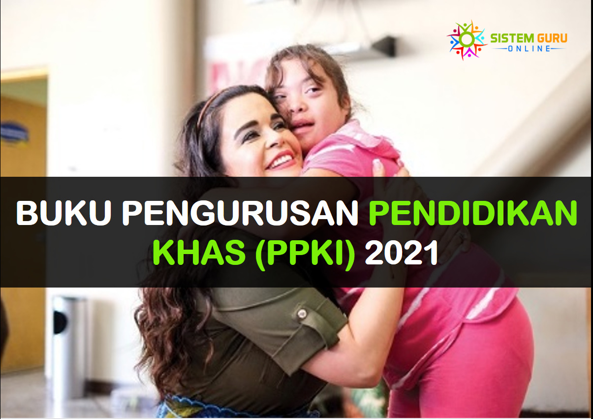 Buku Pengurusan Pendidikan Khas Integrasi 2021 - Pendidikan Rasmi