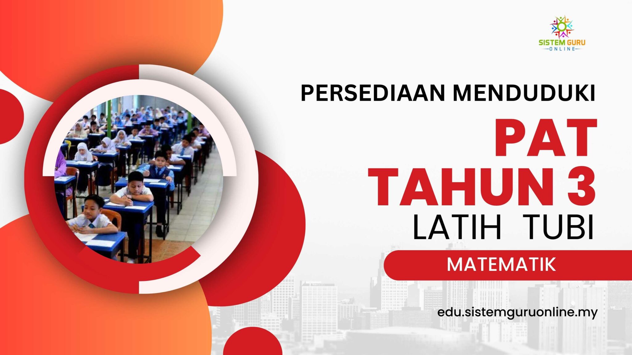 Persediaan Peperiksaan Akhir Tahun Matematik Darjah 3 - Pendidikan Rasmi