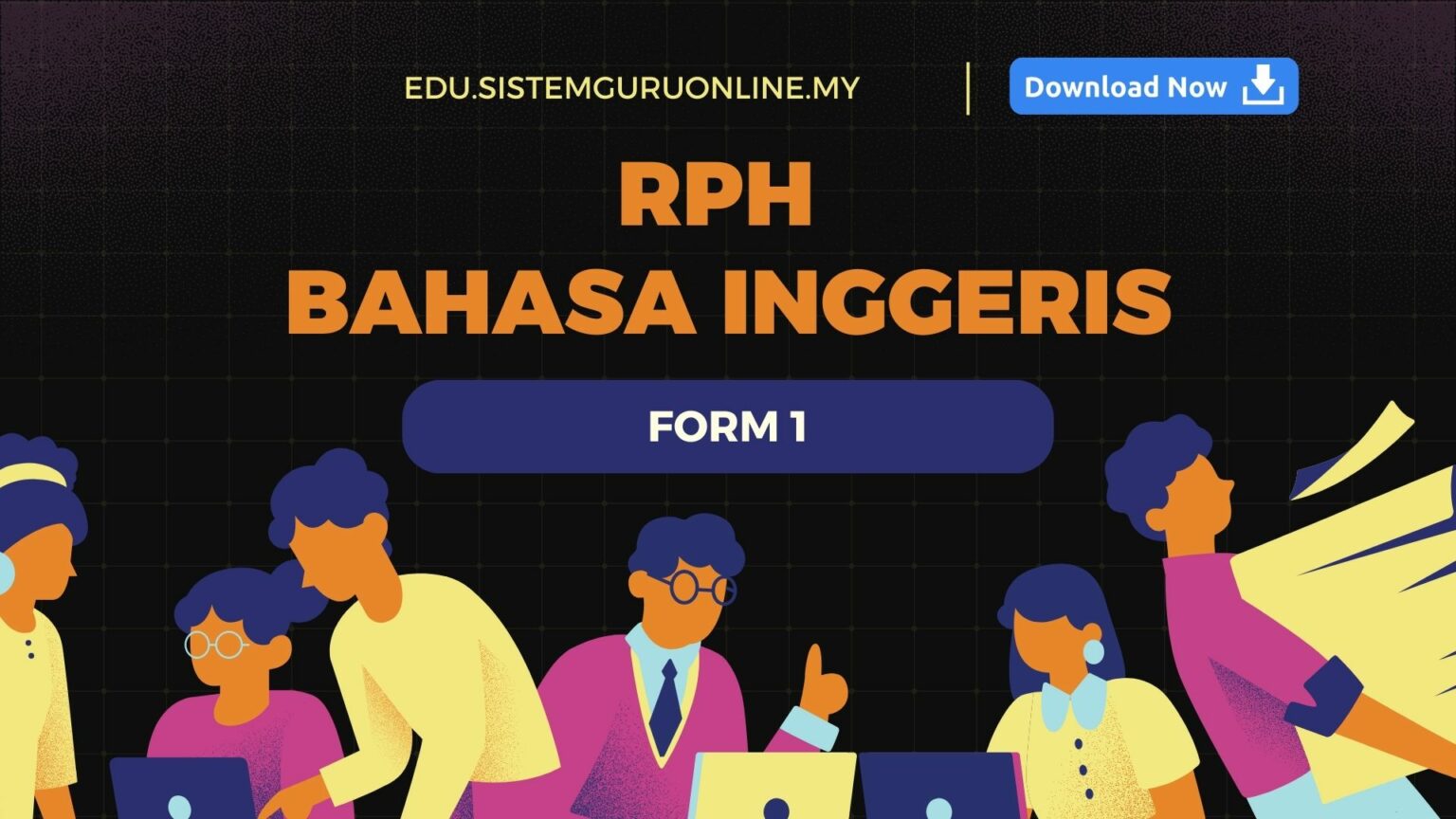 Download RPH Bahasa Inggeris Tingkatan 1 Terkini - Pendidikan Rasmi