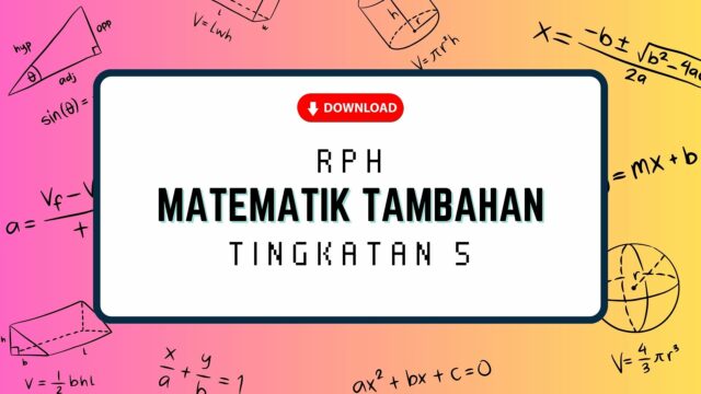Download RPH Matematik Tambahan Tingkatan 5 Terbaru - Pendidikan Rasmi