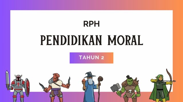 Perkongsian RPH Pendidikan Moral Tahun 2 Untuk Setahun - Pendidikan Rasmi