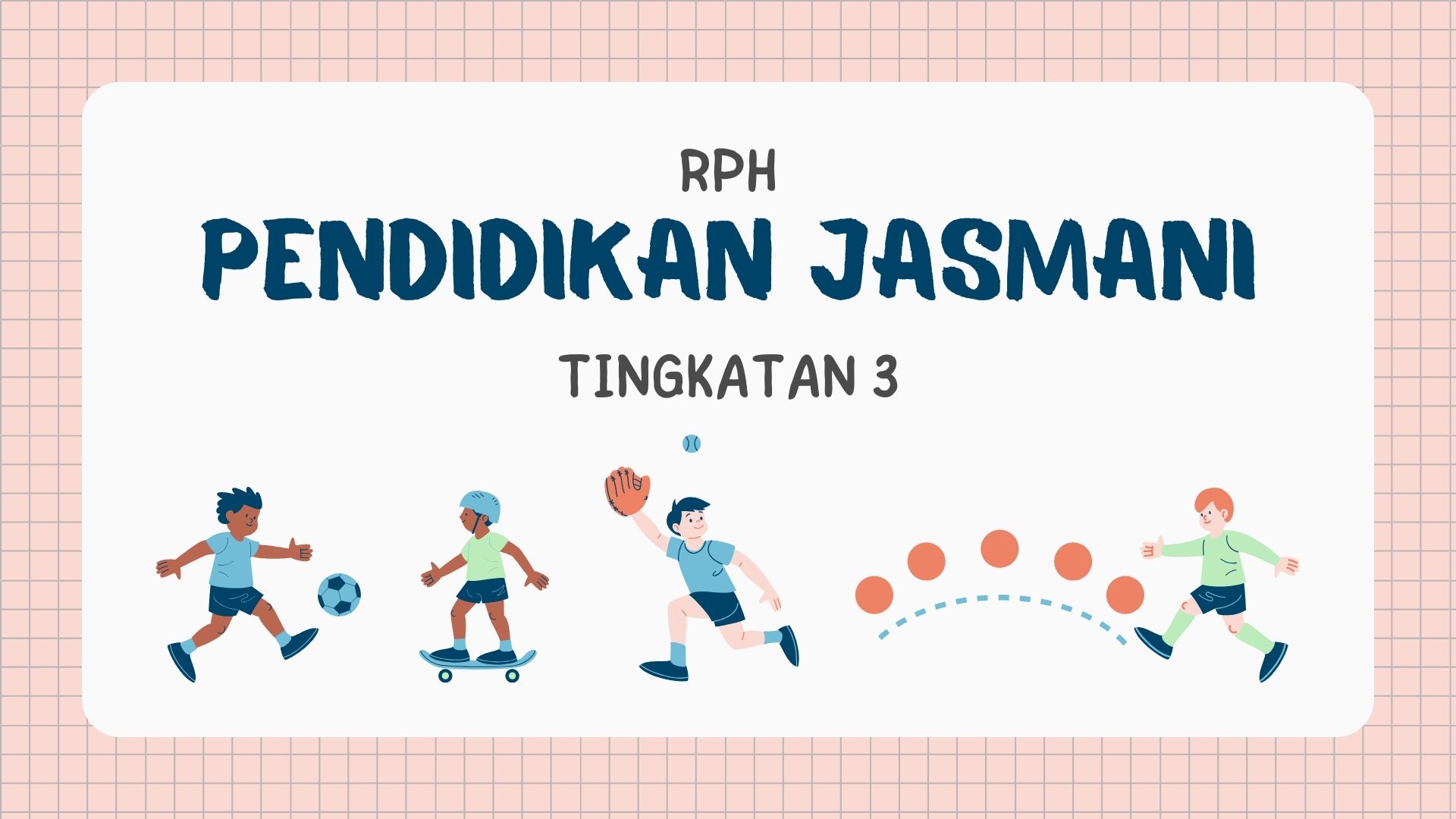 RPH Pendidikan Jasmani Kesihatan Tingkatan 3 - Pendidikan Rasmi