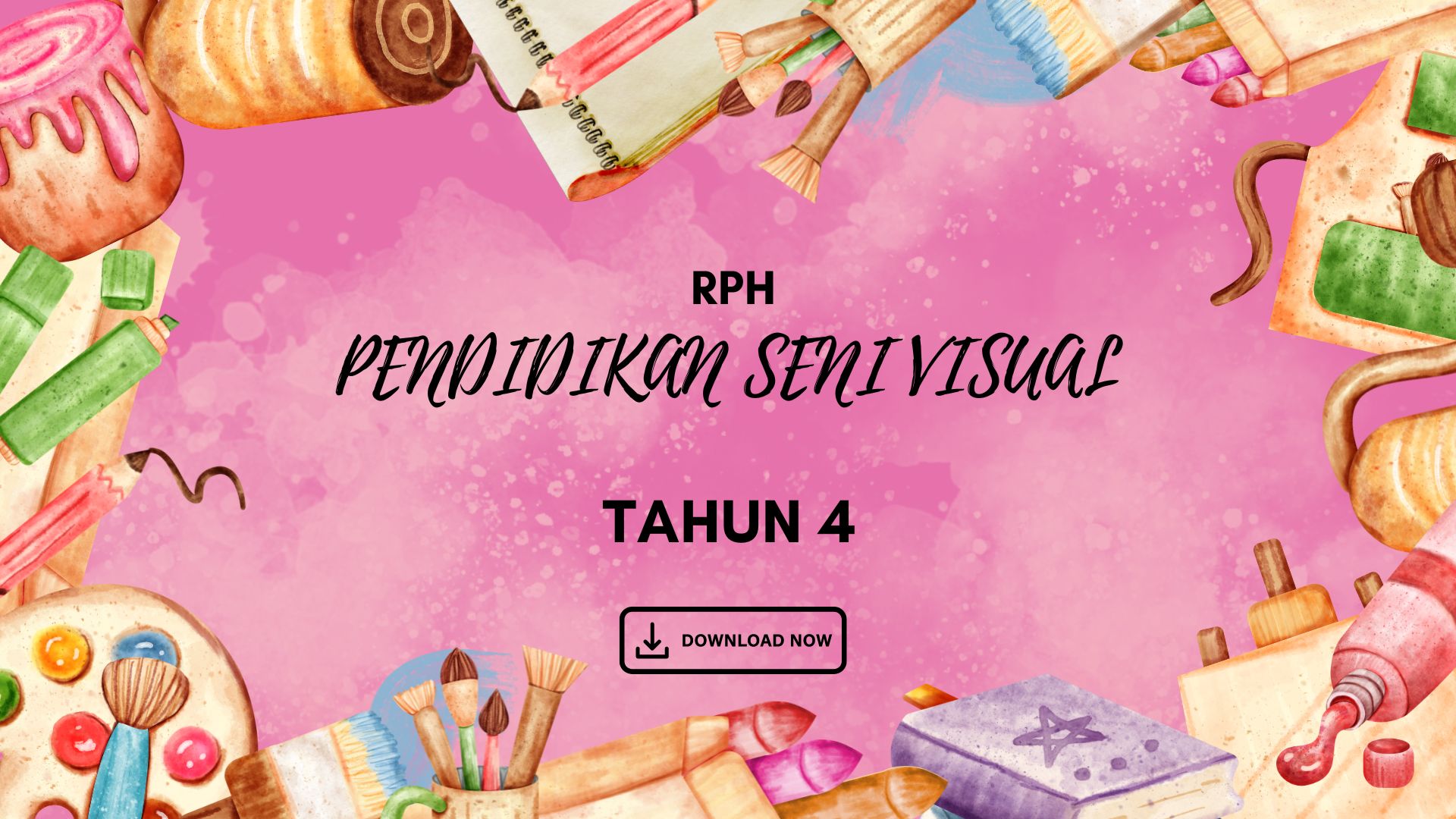 Bahan PDF RPH Pendidikan Seni Visual Tahun 4 Untuk Guru - Pendidikan Rasmi