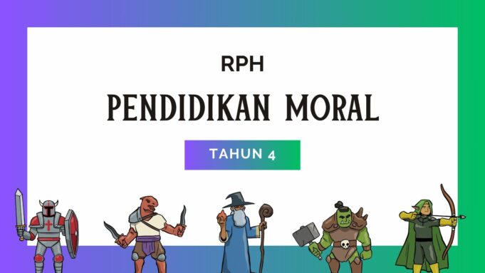 Dapatkan RPH Pendidikan Moral Tahun 4 Download Now - Pendidikan Rasmi