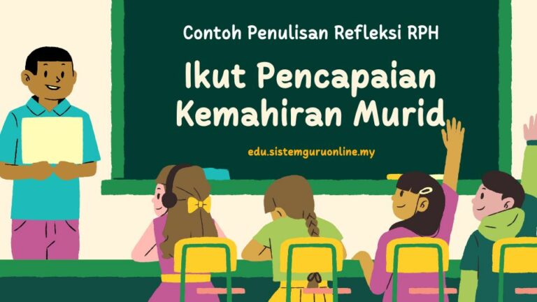Contoh Penulisan Refleksi RPH Ikut Pencapaian Kemahiran Murid ...