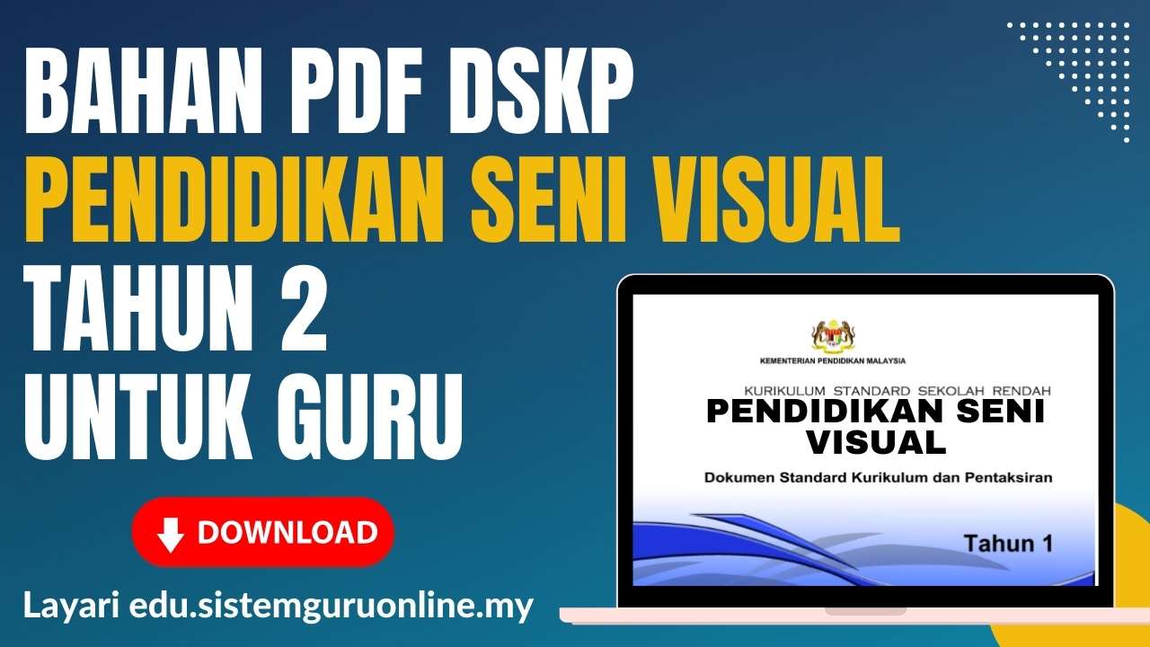 Download DSKP Pendidikan Seni Visual Tahun 2 Semakan KSSR 2017 - Pendidikan Rasmi