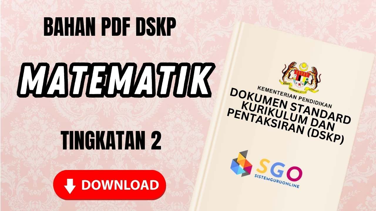 Download Bahan DSKP Matematik Tingkatan 2 - Pendidikan Rasmi