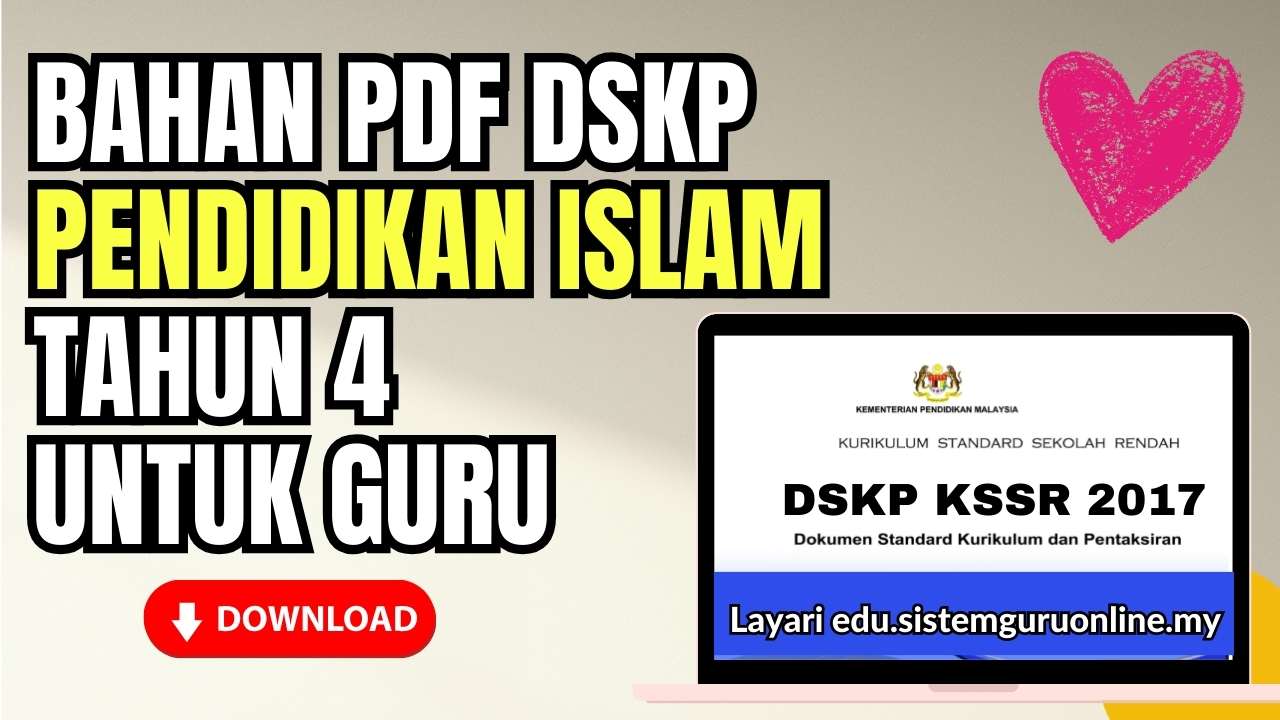 Dapatkan PDF DSKP Pendidikan Islam Tahun 4 - Pendidikan Rasmi