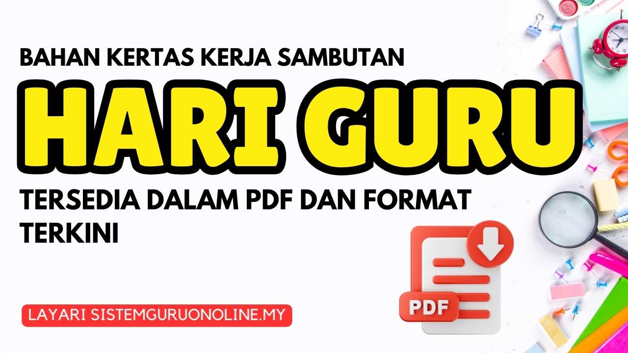 Download Kertas Kerja Sambutan Hari Guru Peringkat Sekolah - Pendidikan Rasmi