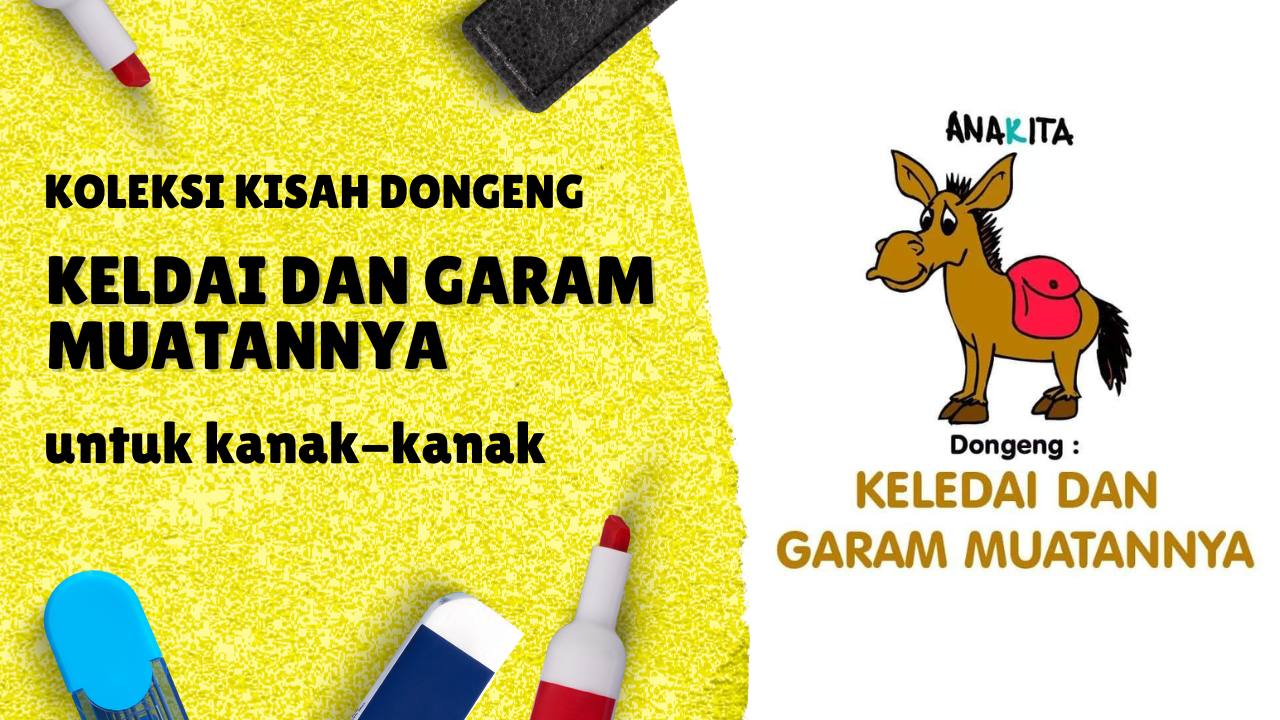 Kisah Dongeng Keldai Dan Garam Muatannya Untuk Cerita Kanak-Kanak ...