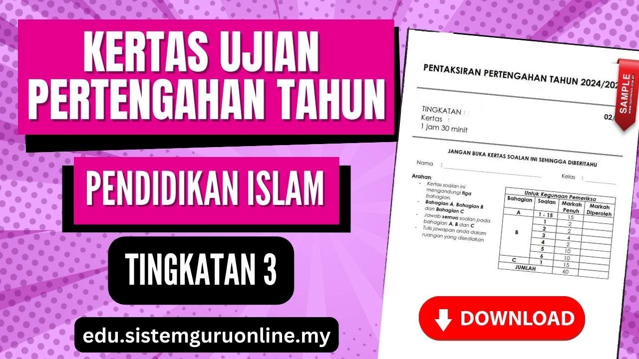 Download Kertas Ujian Pertengahan Tahun Pendidikan Islam Tingkatan 3 ...