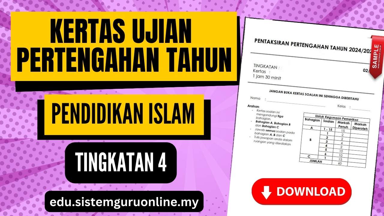 Download Kertas Ujian Pertengahan Tahun Pendidikan Islam Tingkatan 4 ...