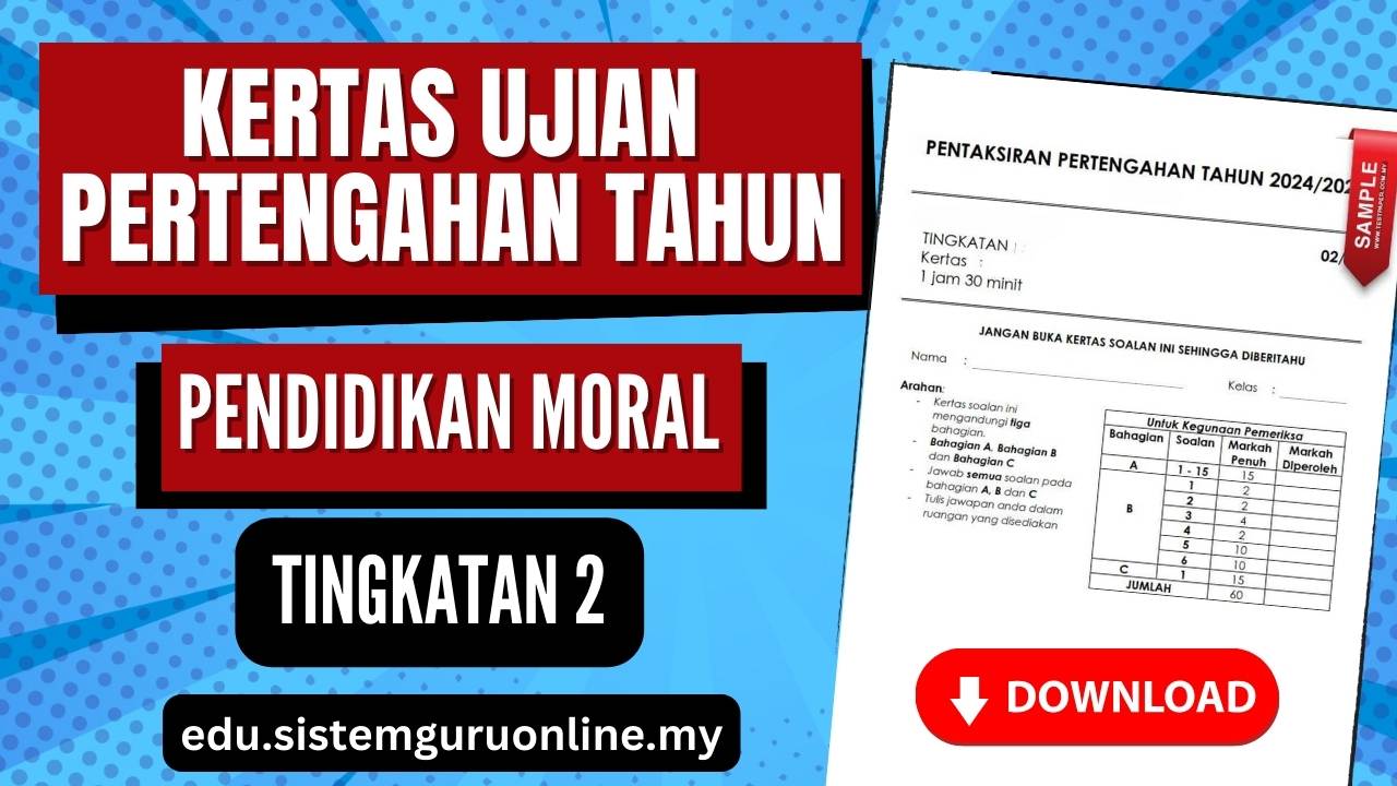 Download Kertas Ujian Pertengahan Tahun Pendidikan Moral Tingkatan 2 ...