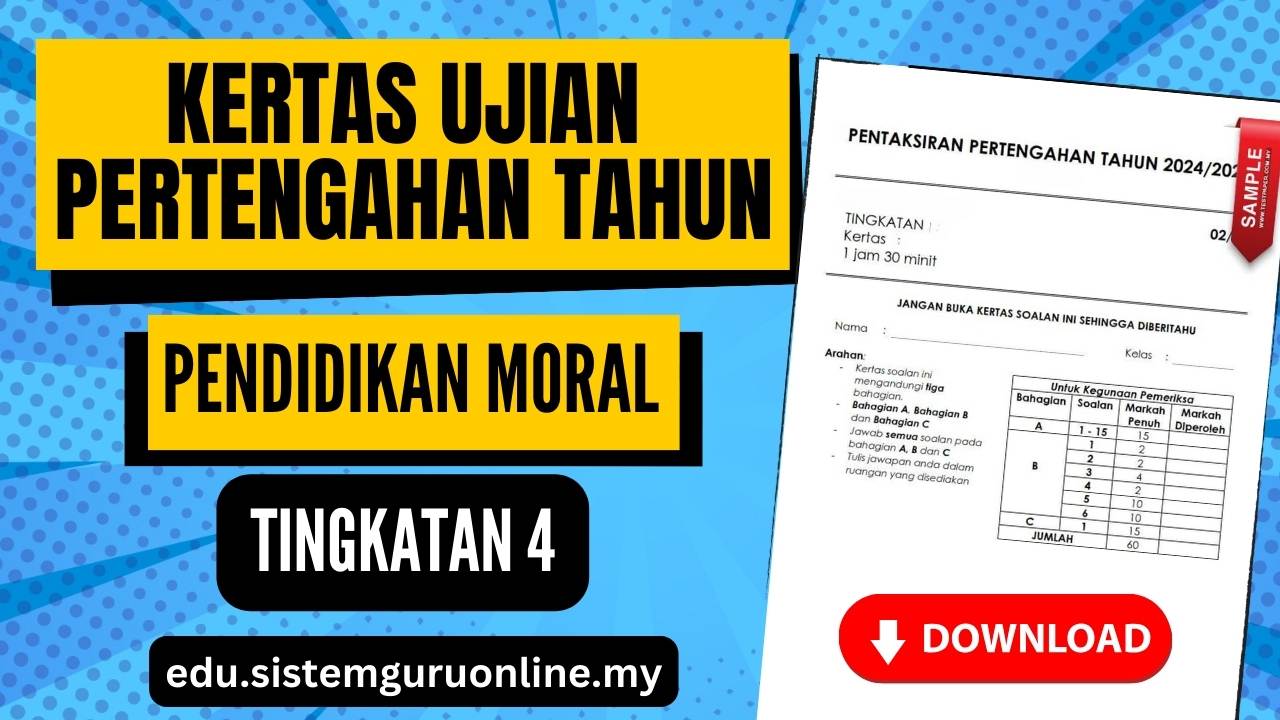 Download Kertas Ujian Pertengahan Tahun Pendidikan Moral Tingkatan 4 ...